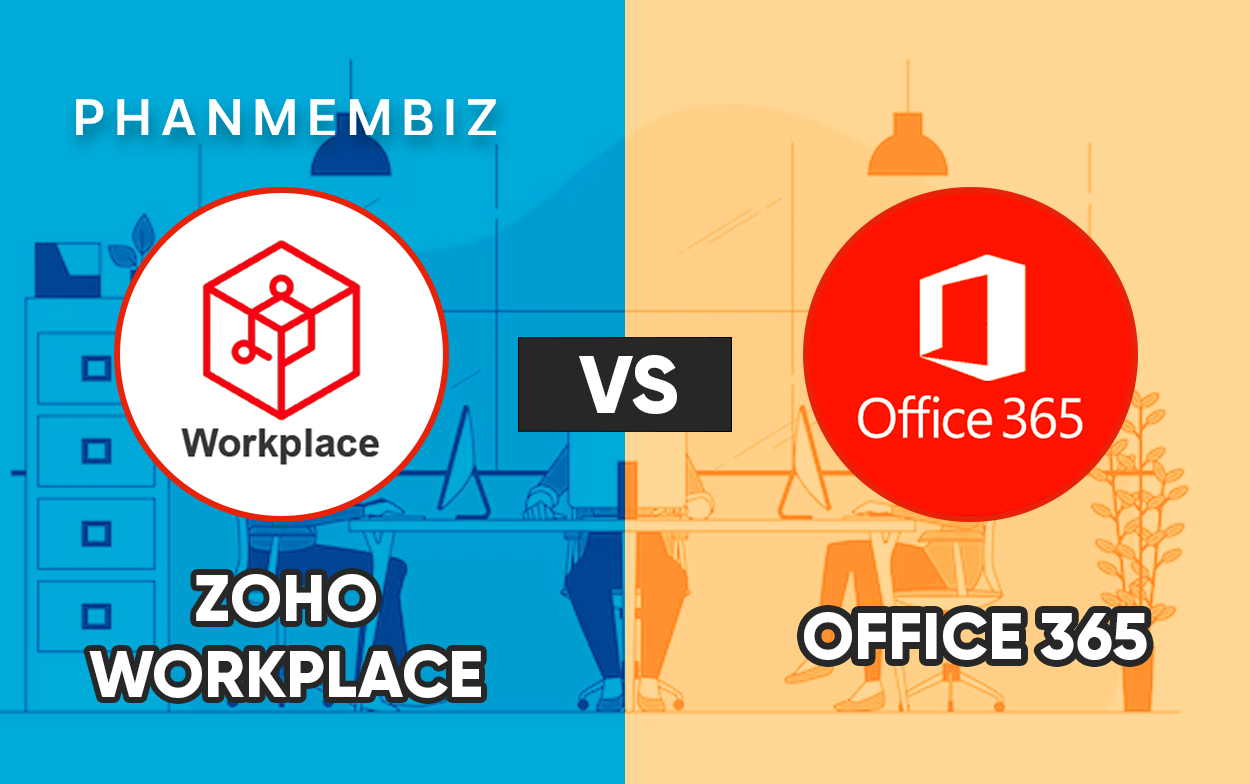 Zoho Workplace - Một đối thủ đáng gờm của Office 365 - Phần Mềm Biz